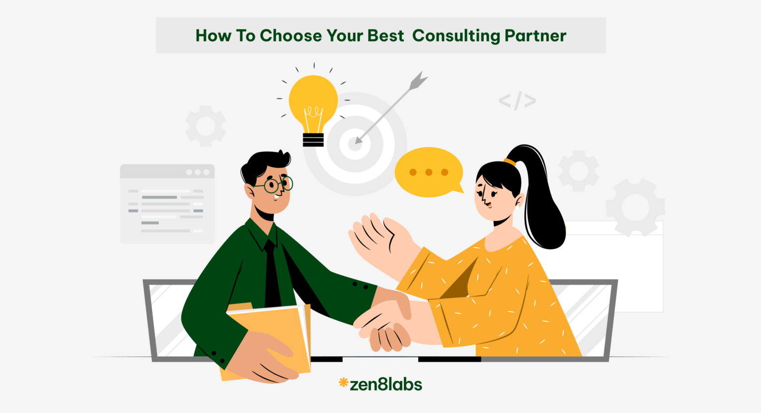How to choose your best IT Consulting partner ? | zen8labs